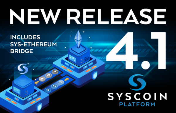 Syscoin Platform 4.1 is Live!